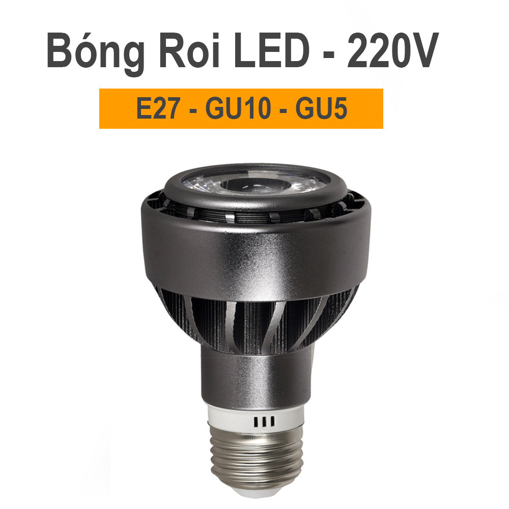 Bóng đèn rọi chiếu điểm vỏ nhôm định hình, E27, Bóng Led COB công suất ...
