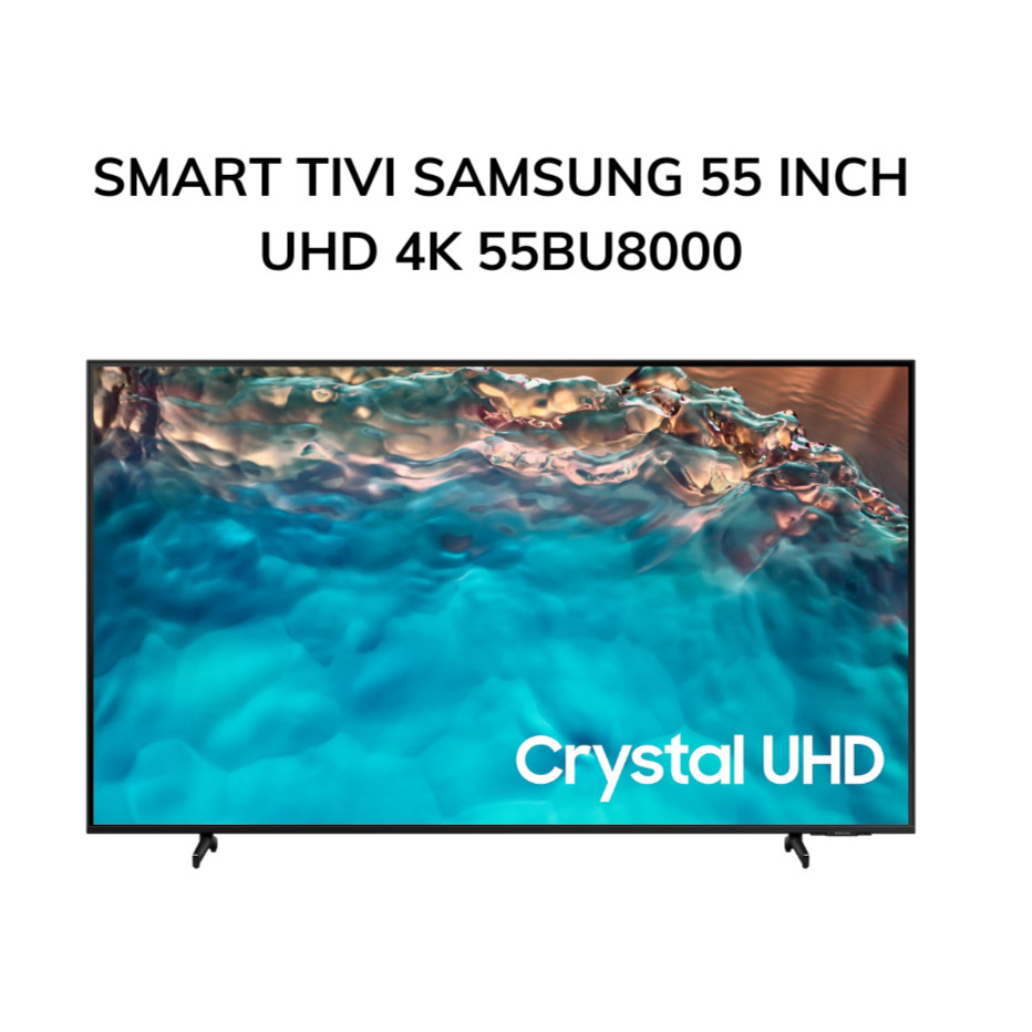 Smart Tivi Samsung 55 Inch 55BU8000 Crystal UHD 4K | Shopee Việt Nam