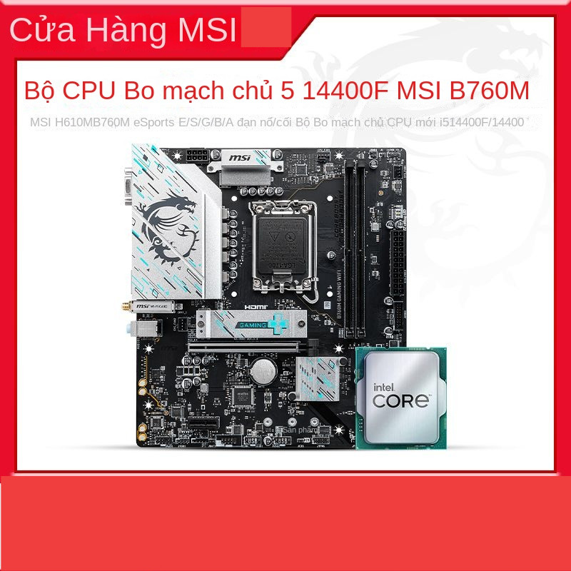 Bộ bo mạch chủ MSI H610M B760M Burst/Mortar với CPU i5 14400F/14400, bộ ...