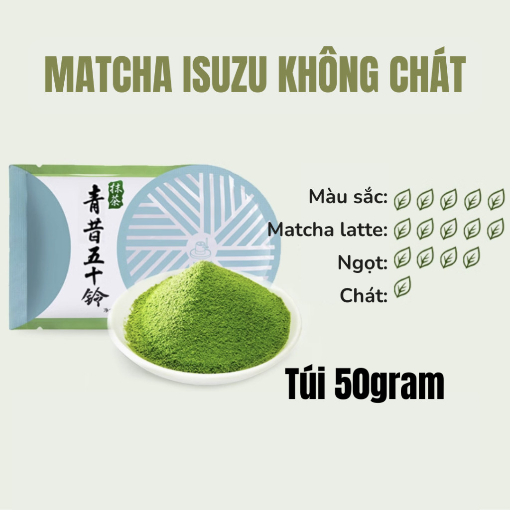 [ĐANG VỀ] Matcha Qingxi Isuzu Nội Địa Trung Thượng Hạng, Không Đắng ...