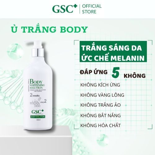 GSC+ Ủ trắng body GSC, kem dưỡng trắng da, trắng sáng, Whitening Body ...