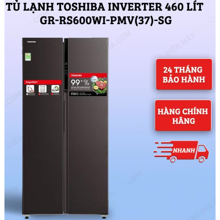 Tủ lạnh Toshiba Inverter 460 lít Side By Side GR-RS600WI-PMV(37)-SG mới 100% giá rẻ - Hàng chính ...