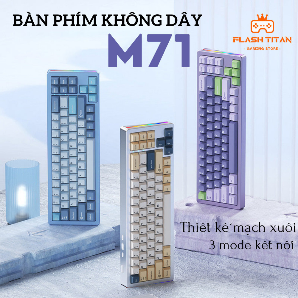 Bàn Phím Cơ Không Dây M71 Nhôm CNC 3 Mode kết nối - Hỗ trợ Hotswap ...