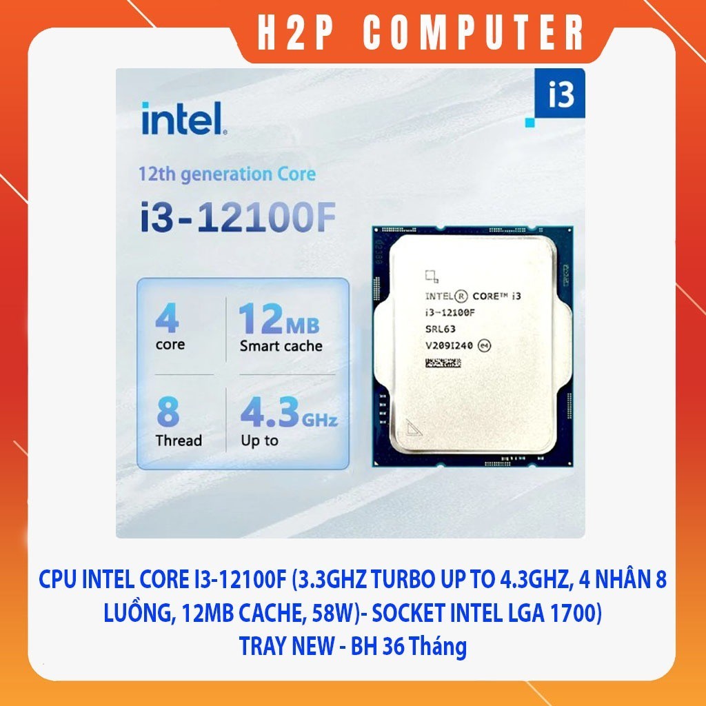 Bộ vi xử lý CPU INTEL CORE I3-12100F TRAY (3.3GHZ TURBO UP TO 4.3GHZ, 4 ...