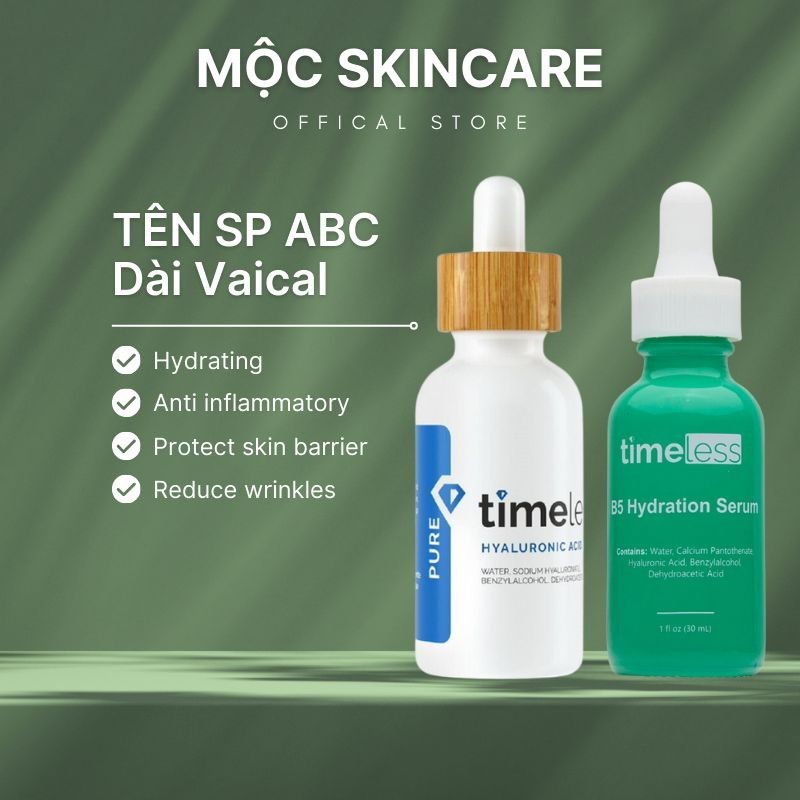 Tinh chất cấp nước, phục hồi da Timeless Vitamin Hyaluronic Acid 30ml, Timeless Ha, Timeless B5 ...