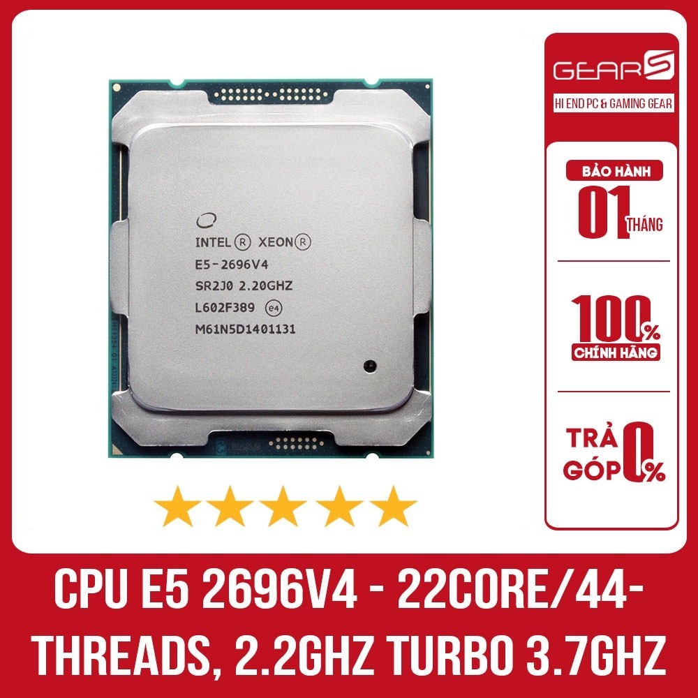 Cpu Intel Xeon E5-2696v4 (2.2GHz Turbo Up To 3.6GHz, 22 nhân 44 luồng ...