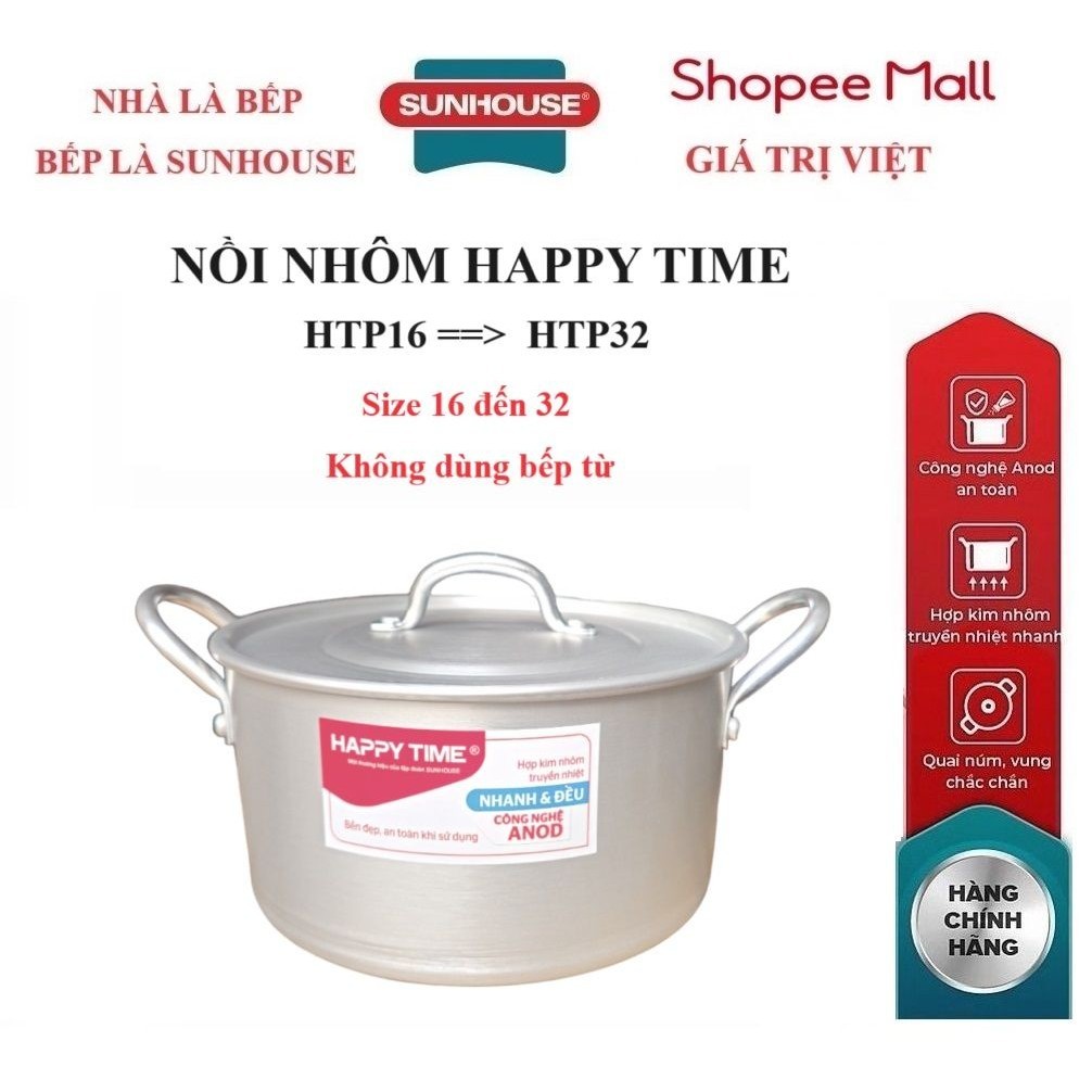 Nồi nhôm HAPPY TIME HTP16, HTP18, HTP20, HTP22, HTP24, HTP26, HTP28, HTP30, HTP32 | Shopee Việt Nam