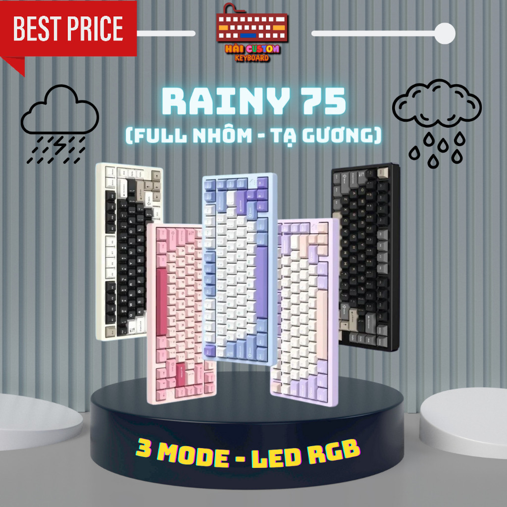[HOẢ TỐC] BÀN PHÍM RAINY 75 | CASE NHÔM CNC | MẠCH XUÔI | 3 MODES KẾT ...