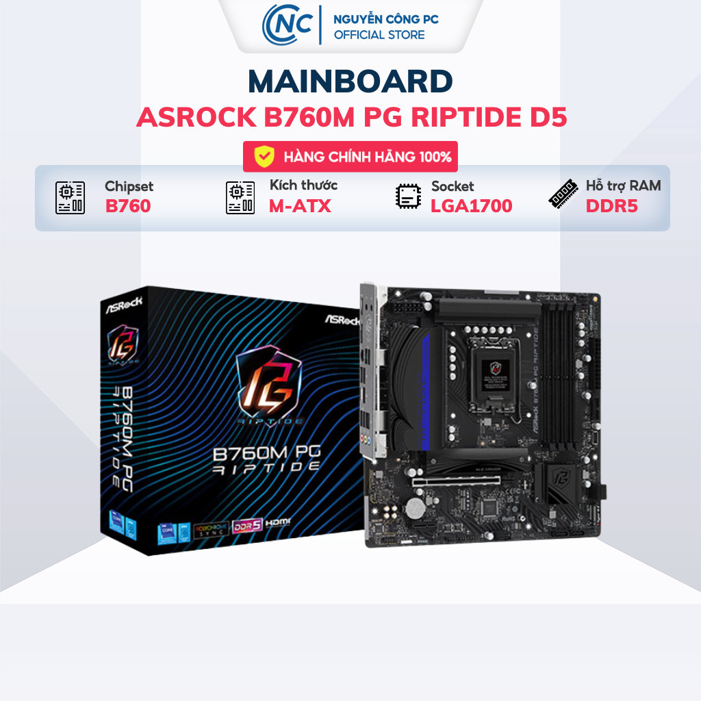 Mainboard ASROCK B760M PG RIPTIDE D5 - Hàng chính hãng bảo hành 36 ...