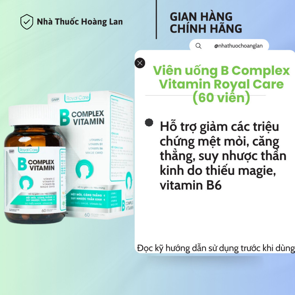 Viên uống B Complex Vitamin Royal Care hỗ trợ giảm mệt mỏi, căng thẳng ...