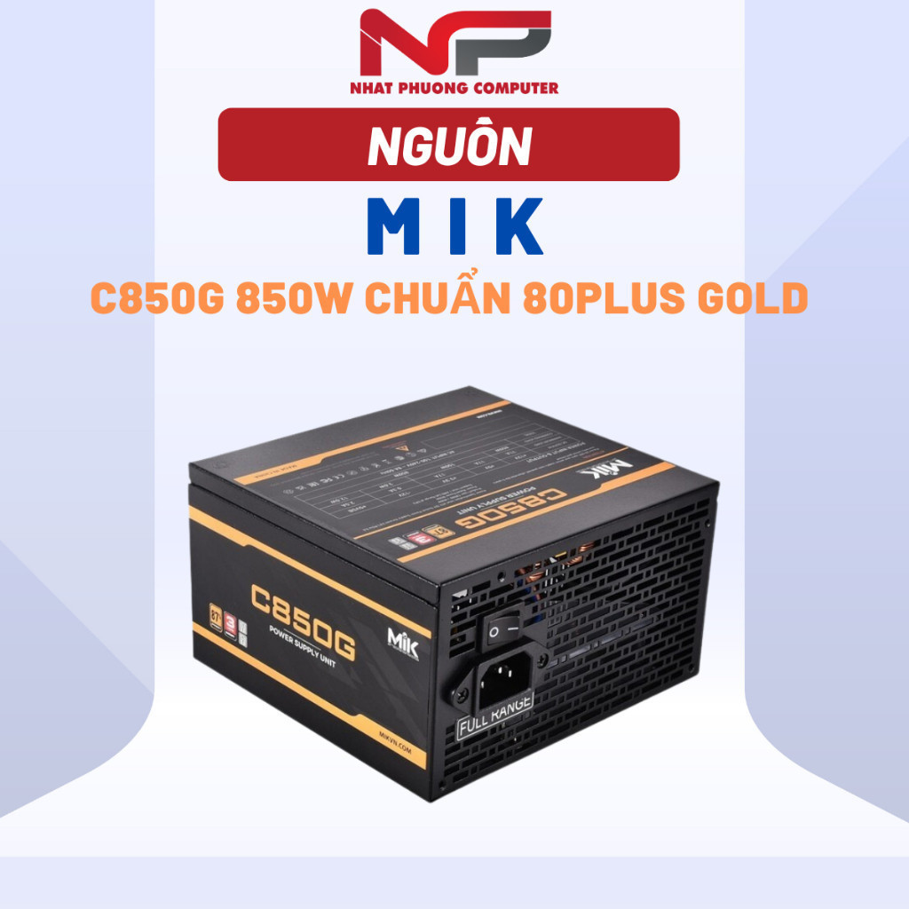 Nguồn MIK C850G 850w chuẩn 80PLUS GOLD Chính hãng bảo hành 60 tháng ...