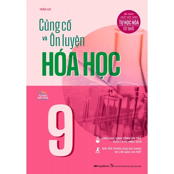 Sách - Củng cố và Ôn luyện Hóa học 9 MEGATHCS9409 [Tràng An Book-587 ...
