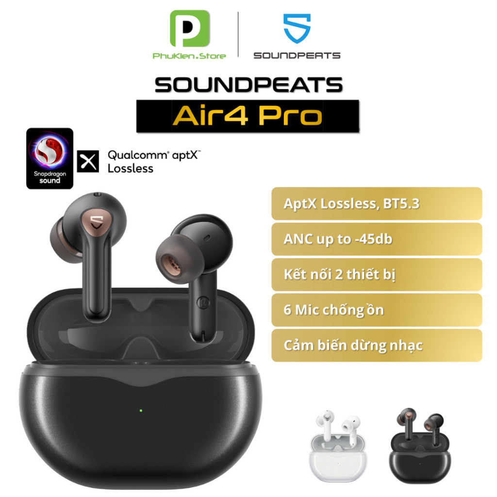 Tai Nghe Bluetooth 5.3 Soundpeats Air 4 Pro | AptX Lossless | Kết nối 2 thiết bị | Adaptive ANC ...