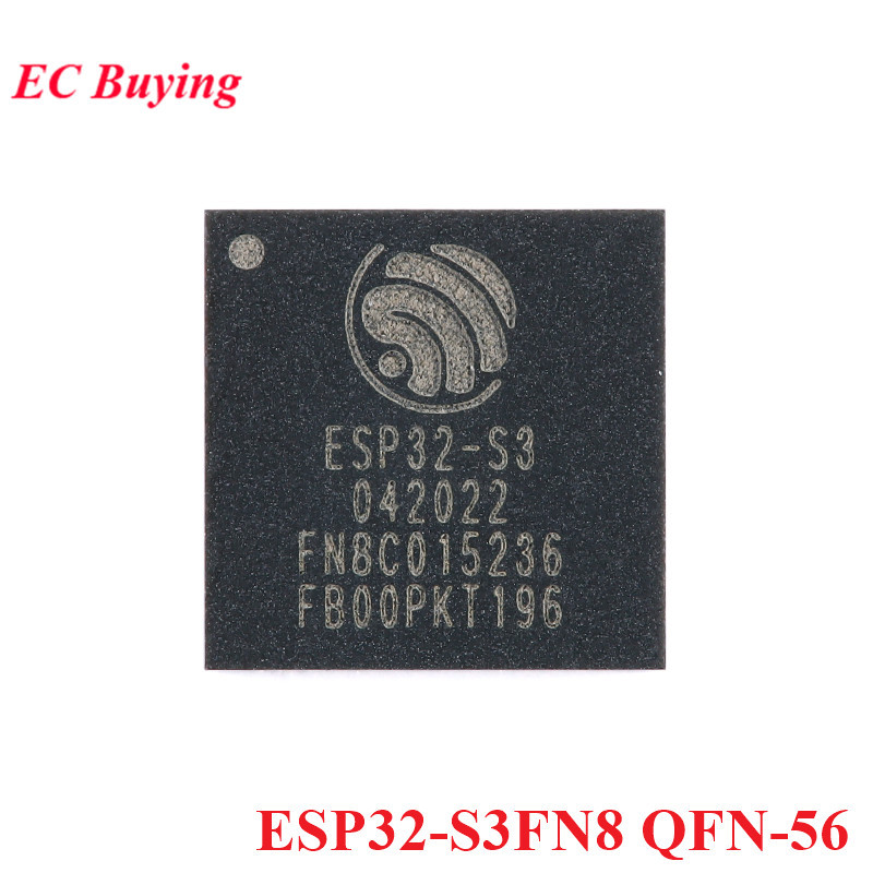 ESP32-S3 ESP32-S3FN8 ESP32-S3R16V QFN-56 WiFi Bluetooth tương thích BLE ...