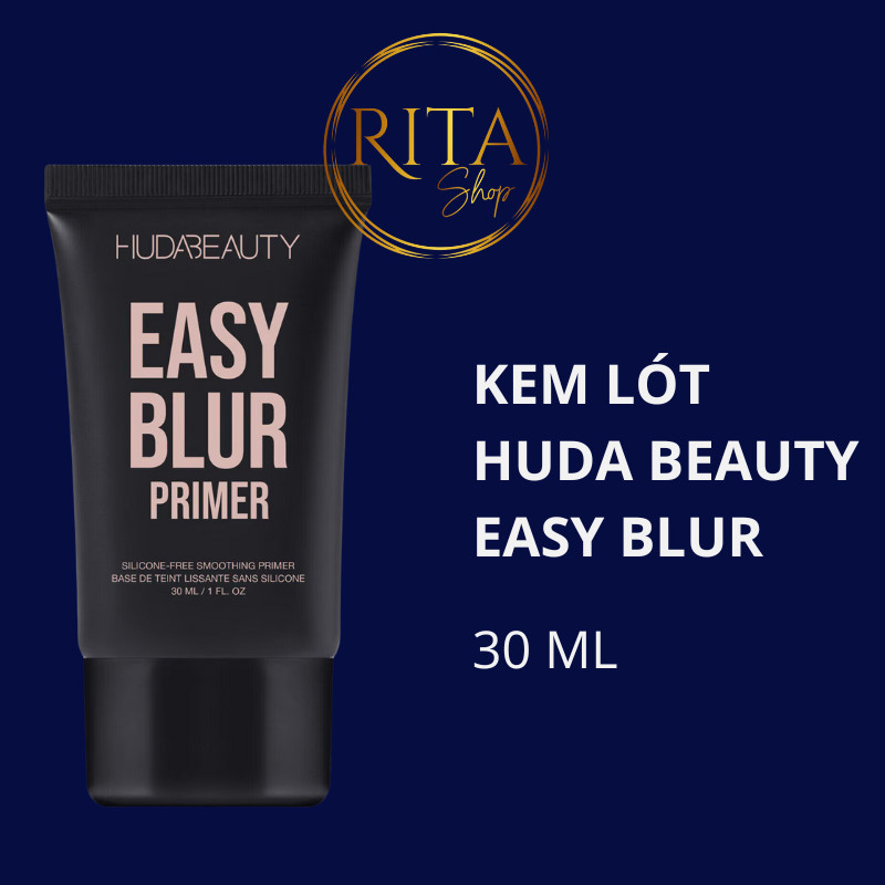 Kem Lót Huda Beauty Easy Blur Smoothing & Pore-Minimizing Primer 30ml ...