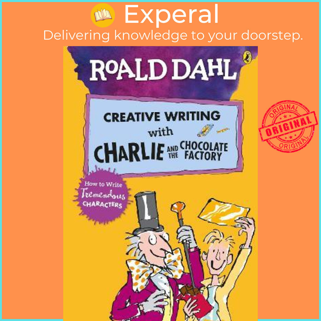 Sách - Roald Dahl's Creative Writing with Charlie and the Chocolate ...