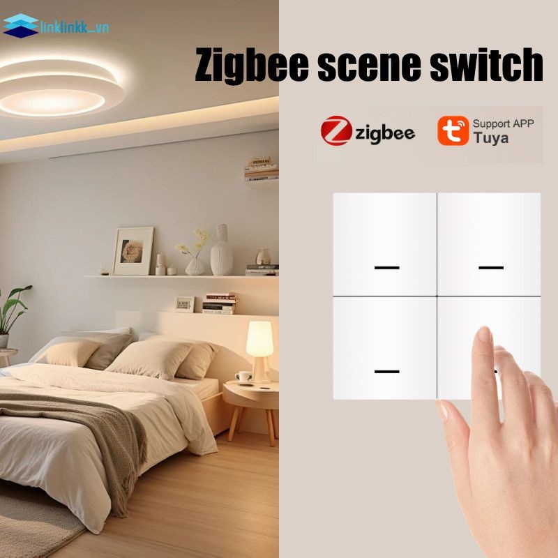 Tuya ZigBee Wireless Smart Home Scene Switch Light 4 Gang 12 Cảnh Cảm Ứng Công Tắc Điều Khiển Từ ...
