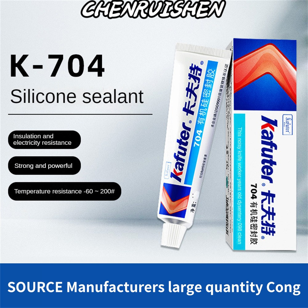 CHENRUISEN CÒN HÀNGKeo Cao Su Silicon Kafuter K704 Keo Silicon Chống Thấm Nước Và Cách Nhiệt ...