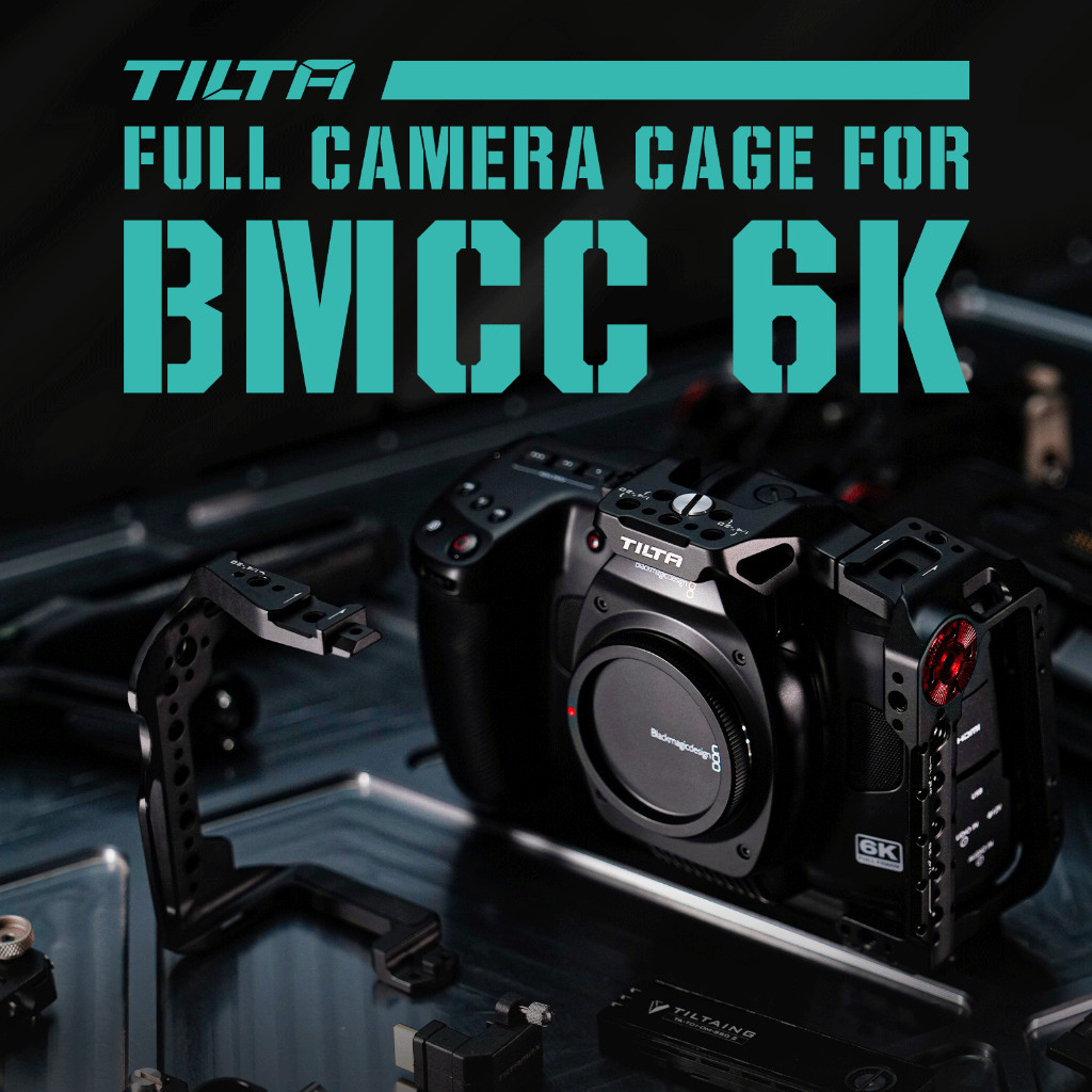 TILTA 2024 Full Camera Lồng Cho BMCC 6K Advanced Kit Basic Kit Xeno Top ...