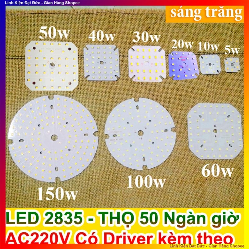 Chip LED BULB kèm Driver AC220V 50 ngàn giờ Sáng trắng 5w 10w 20w 30w ...