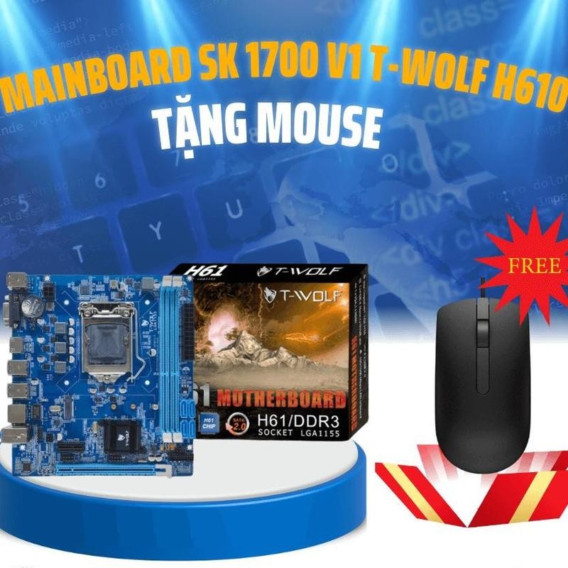 Mainboard SK 1700 v1 T-WOLF H610 Chính hãng + Tặng Mouse | Shopee Việt Nam