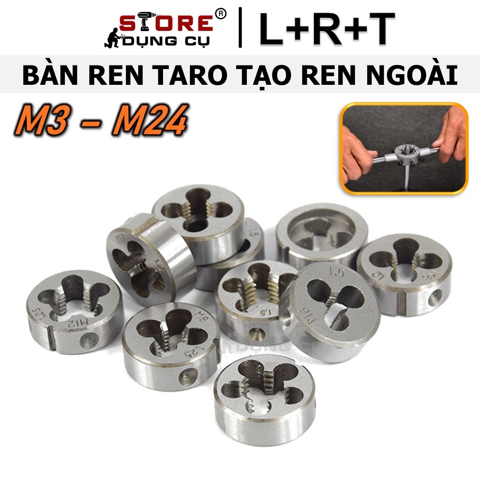 M3 - M24 Bàn ren dùng để taro ren ngoài L+R+T, Dụng cụ tạo ren ngoài ...