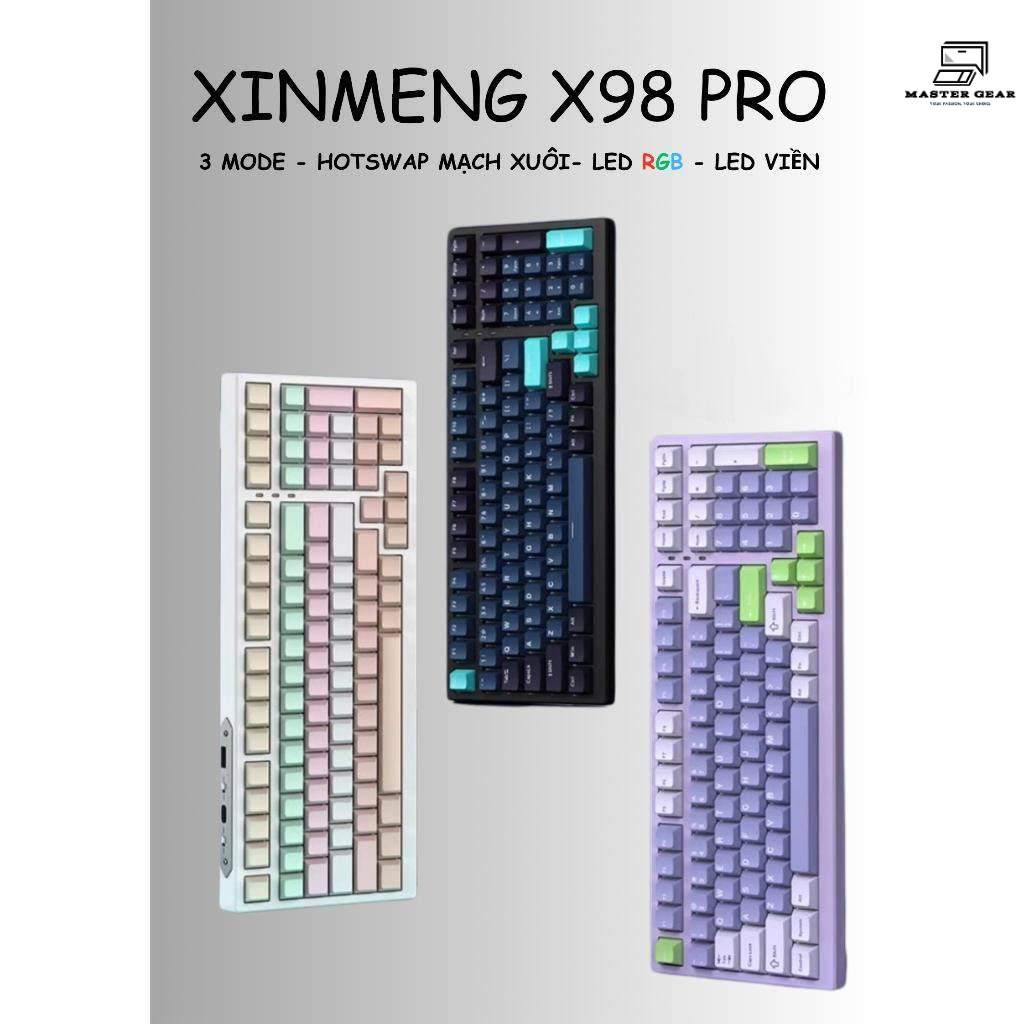 [HÀNG SẴN] Bàn phím cơ XinMeng X98 PRO Ver 2 Pro 3 modes ,mạch xuôi ...