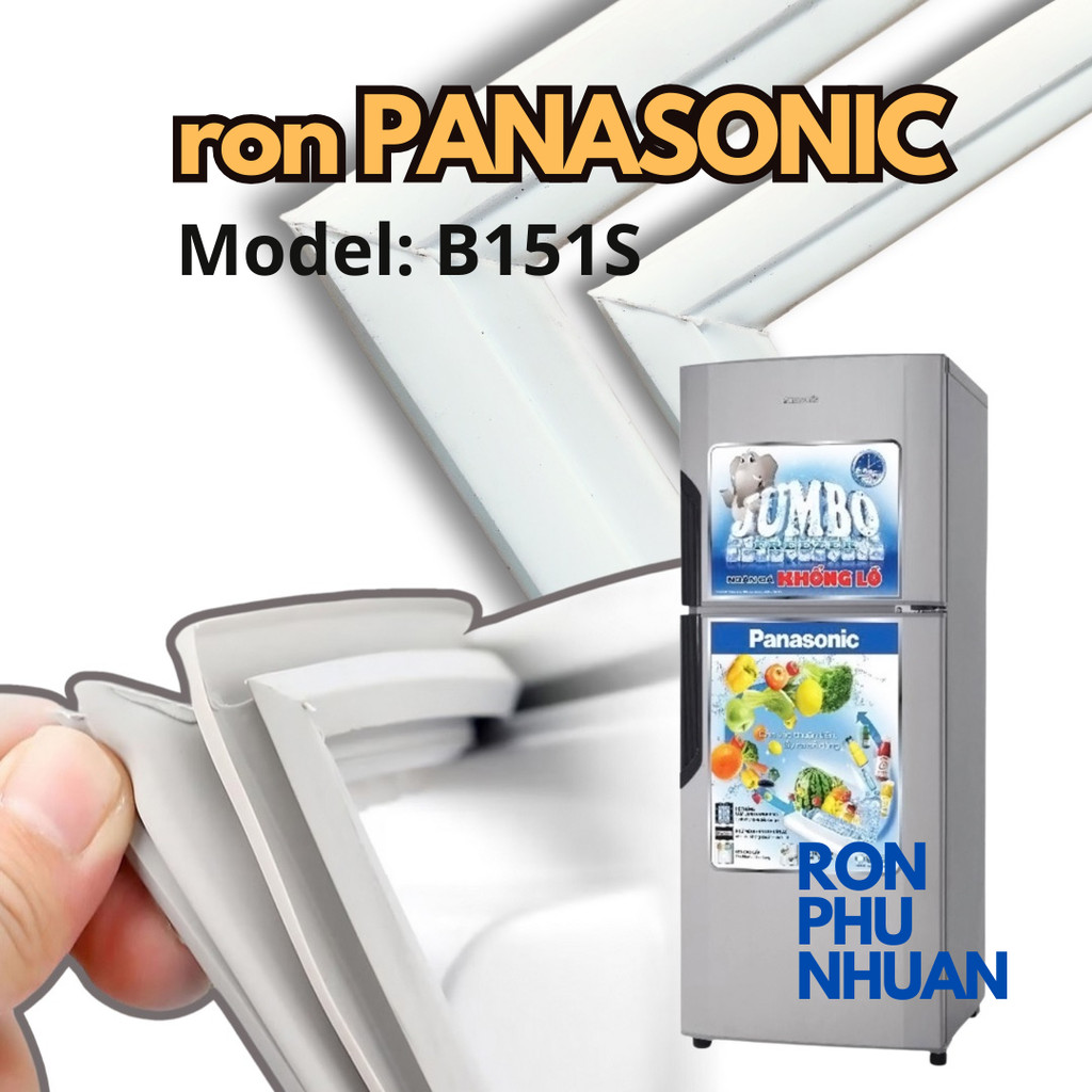 Ron của cửa tủ lạnh Panasonic model NR- B 151 S tránh hở ngăn mát đông ...