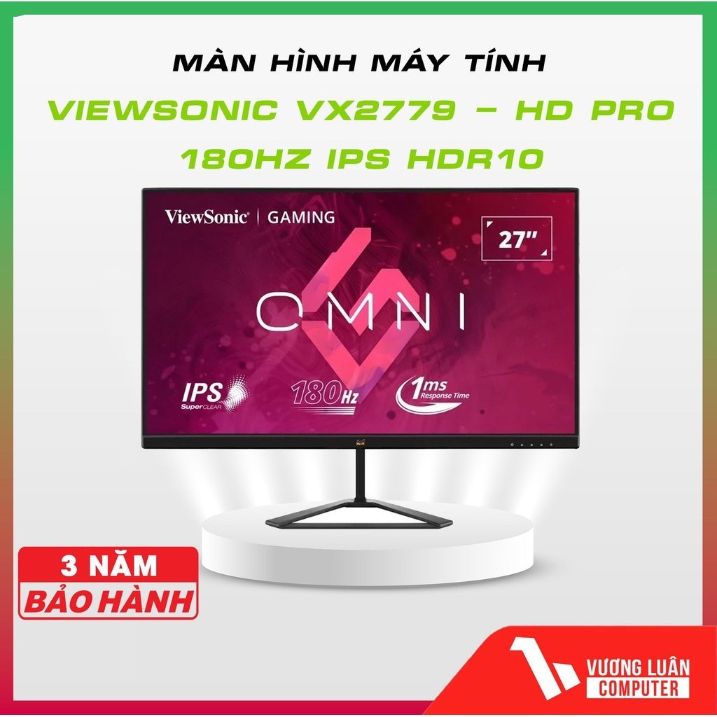 Màn hình máy tính Viewsonic VX2779- HD - PRO 27inch IPS 180Hz 1ms chuyên Game hỗ trợ HDR10 ...