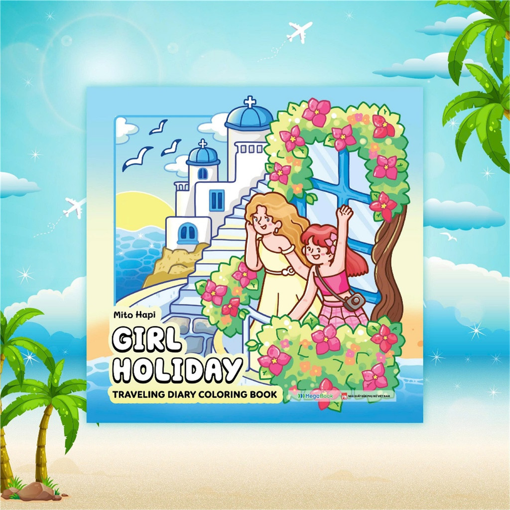 Sách Girl Holiday - Traveling Diary Coloring Book [Trao tri thức, Gặt ...