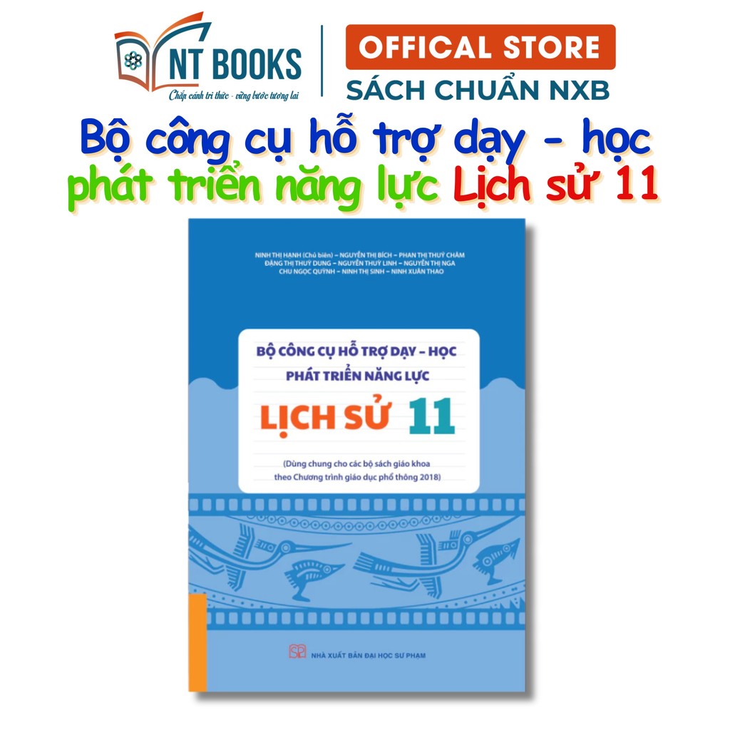 Sách - Bộ công cụ hỗ trợ dạy - học phát triển năng lực Lịch sử 11 - SP ...