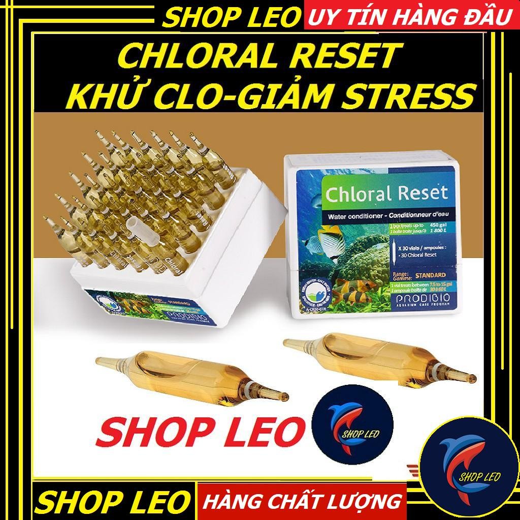 CHLORAL RESET - Khử clo và giảm STress, bảo vệ cá cảnh - Bảo vệ môi ...