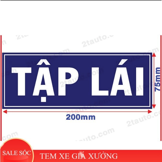 LOGO STICKER TẤM DÁN CHỮ TẬP LÁI, MỚI LÁI XE, XE TẬP LÁI ĐANG LƯU THÔNG ...