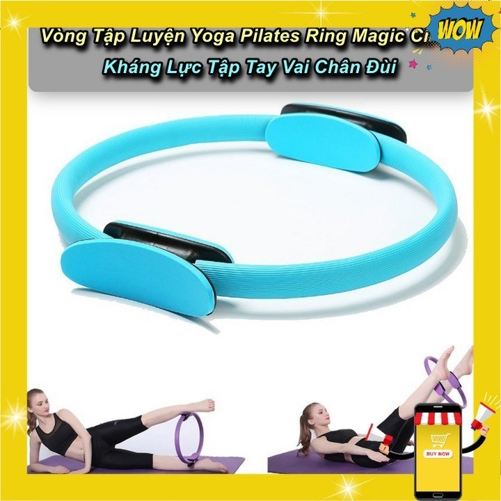 [HCM] - Vòng Tập Luyện Yoga Pilates Ring Magic Circle Cao Cấp Tập Tay ...