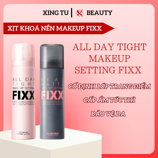 Xịt khóa nền Fixx Xịt khóa Makeup Fixx So Natural xịt khóa cố định lớp ...