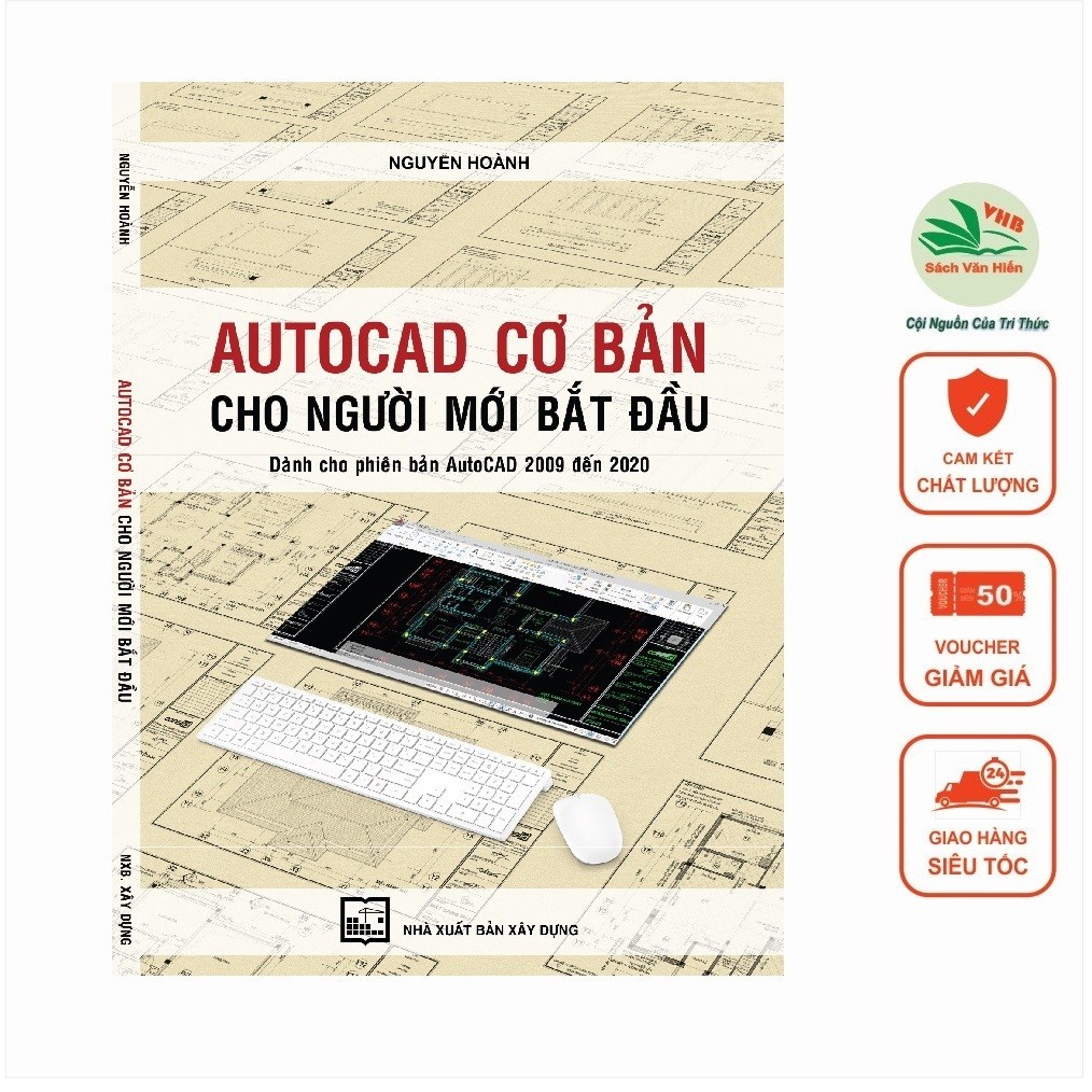 Sách - AUTOCAD Cơ Bản Cho Người Mới Bắt Đầu (Dành Cho Phiên Bản AutoCAD ...