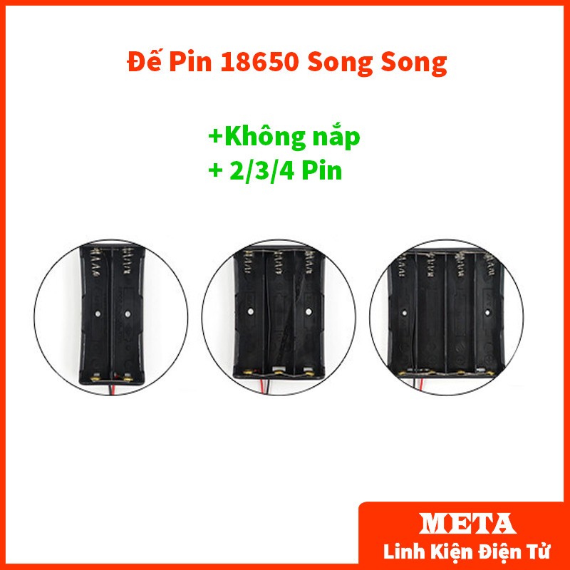 Đế Pin 18650 2/3/4 Pin Song Song Không Nắp - Đế 1 Pin 18650, Đế 2 Pin ...