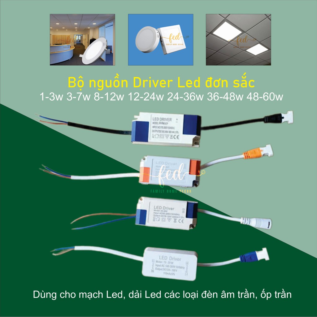 Driver Led đơn sắc 1-3w 3-7w 8-12w 12-24w 24-36w 36-50w 40--65w Tăng phô đèn âm trần, downlight ...