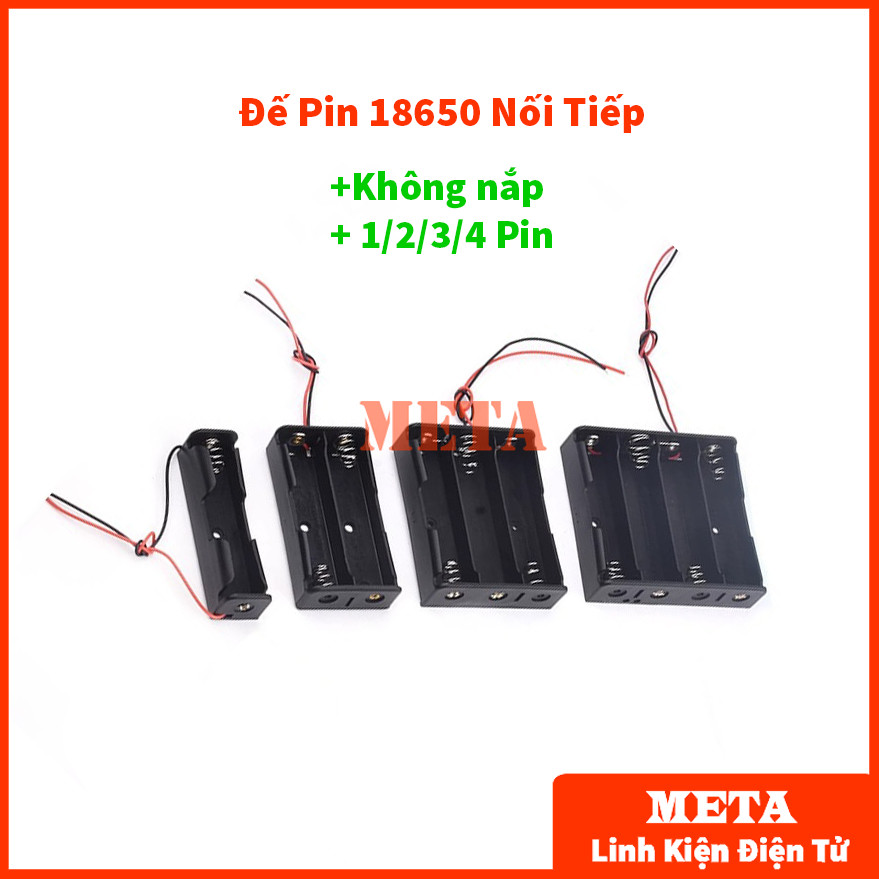 Đế Pin 18650 1/2/3/4 Pin Nối Tiếp Không Nắp - Đế 1 Pin 18650, Đế 2 Pin ...