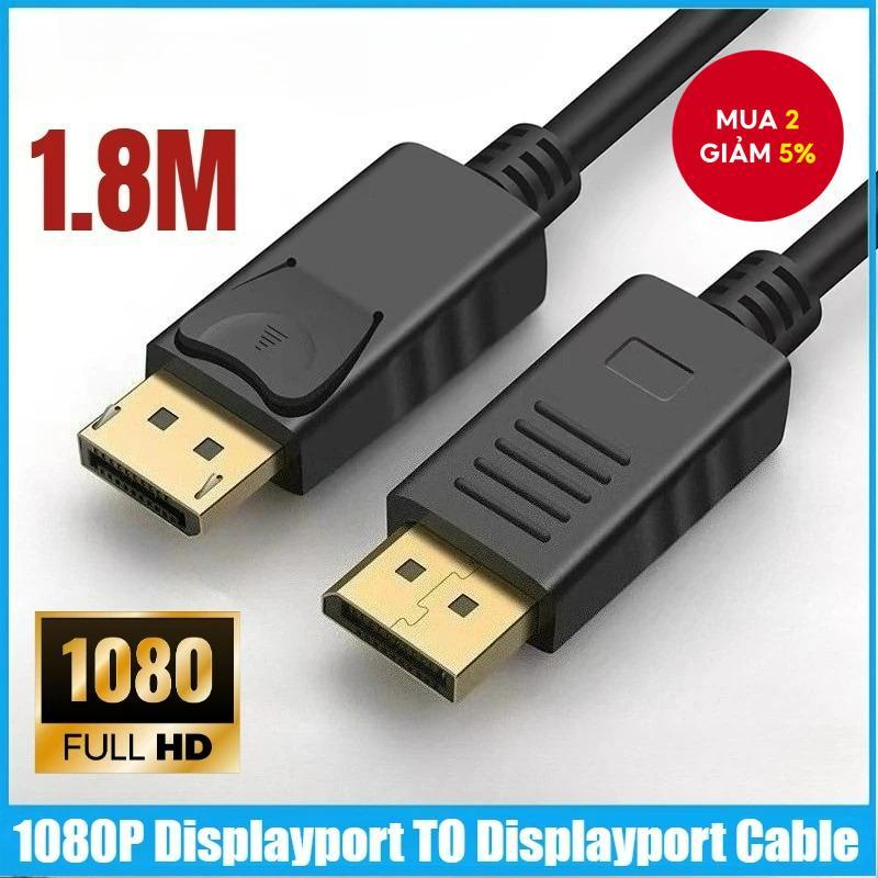 1.8M Dây cáp DisplayPort cho TV 4K, PC, Laptop, Màn hình, Video HD, Âm ...