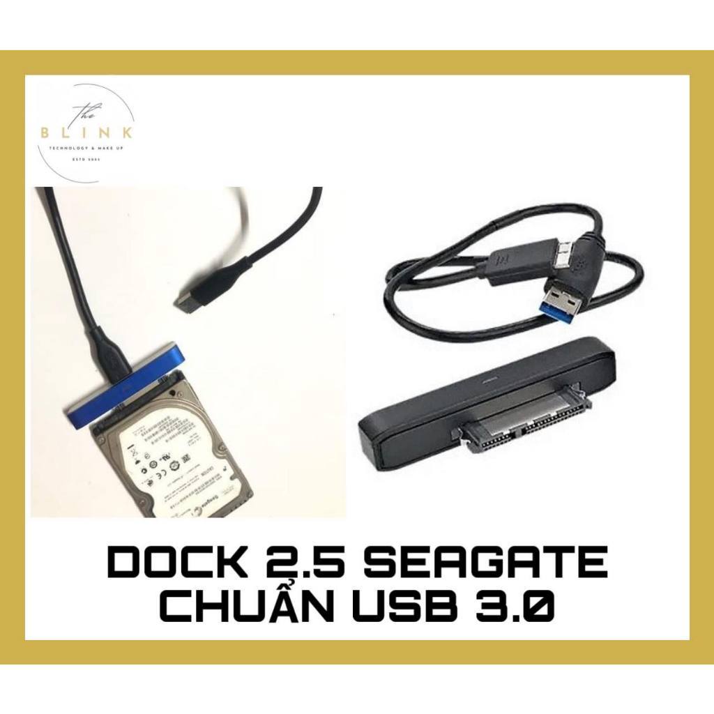 DOCK Hdd 2.5inch Kết Nối Ổ Cứng Laptop Thành USB 3.0 SEAGATE | Shopee ...