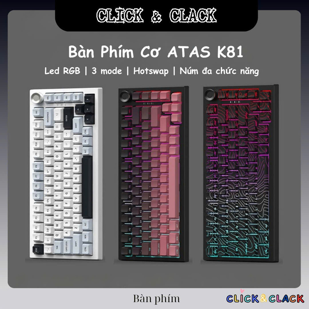 Bàn Phím Cơ Không Dây ATAS K81 3 Mode - Mạch Xuôi - Hotswap 5 Pin - LED ...
