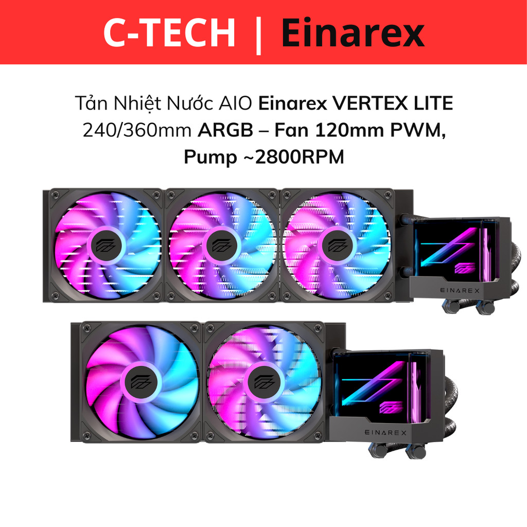 Tản Nhiệt Nước AIO Einarex VERTEX LITE 240/360mm ARGB – Fan 120mm PWM ...
