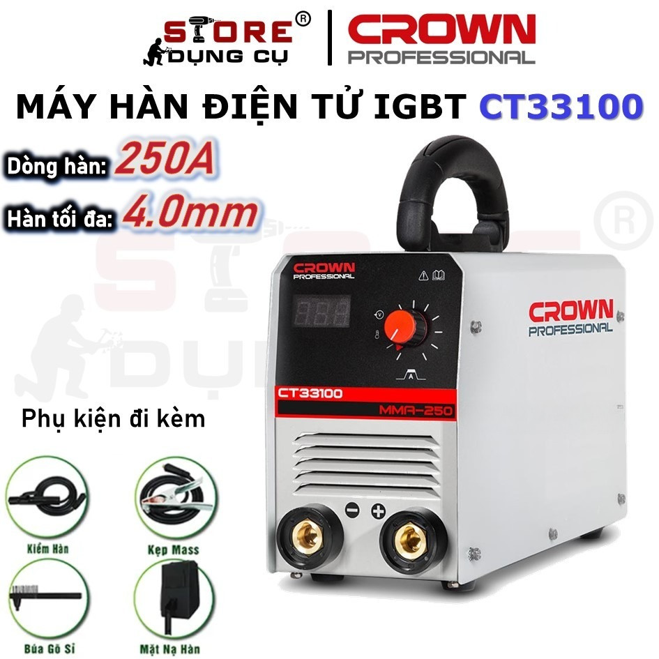 1.6-4.0mm Máy hàn điện tử CROWN CT33100 MMA-250 Công suất 9.9 KVA, Máy ...