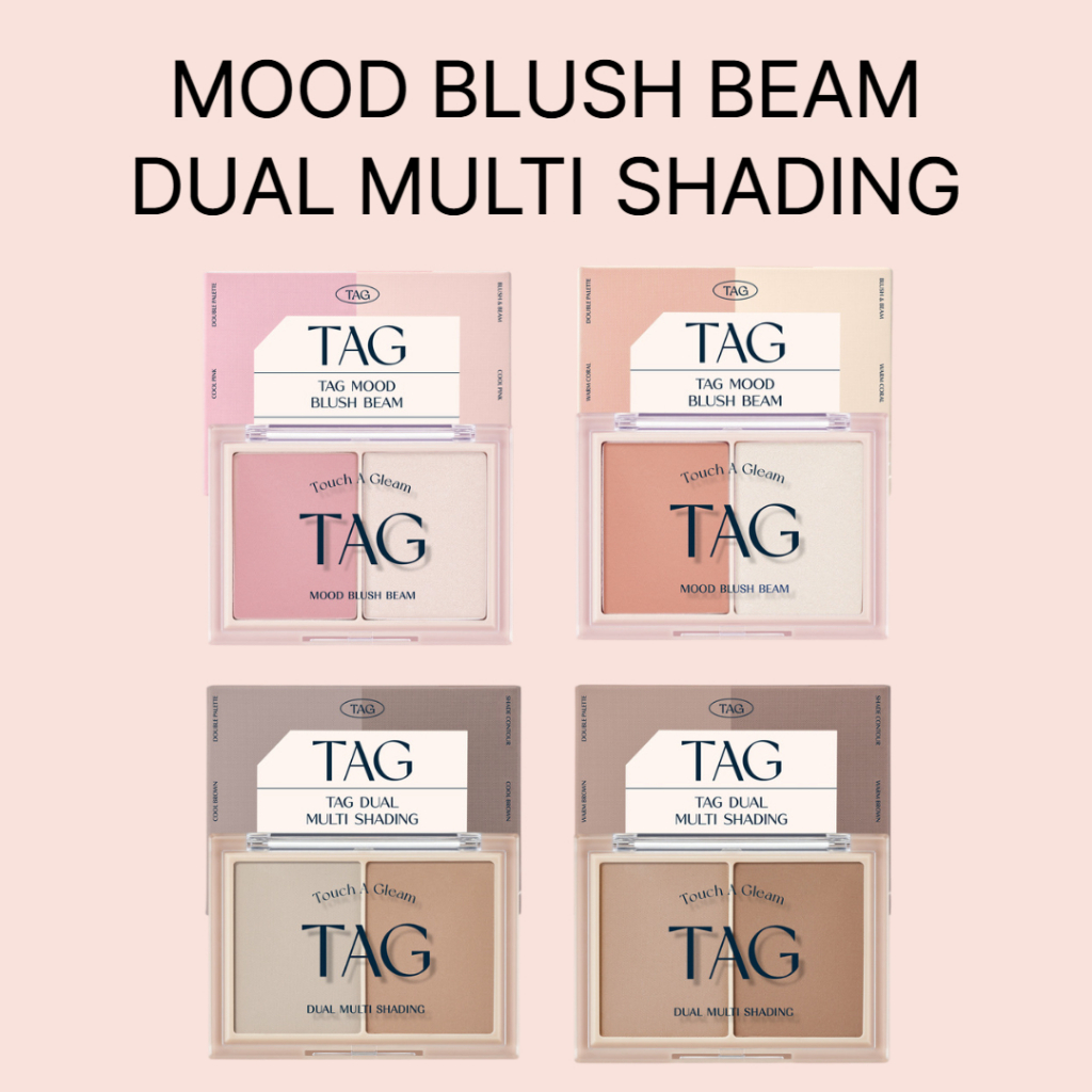 TAG MOOD BLUSH BEAM 2TYPE 9g/TAG DUAL MULTI SHADING 2TYPE 9.4g [TOO ...