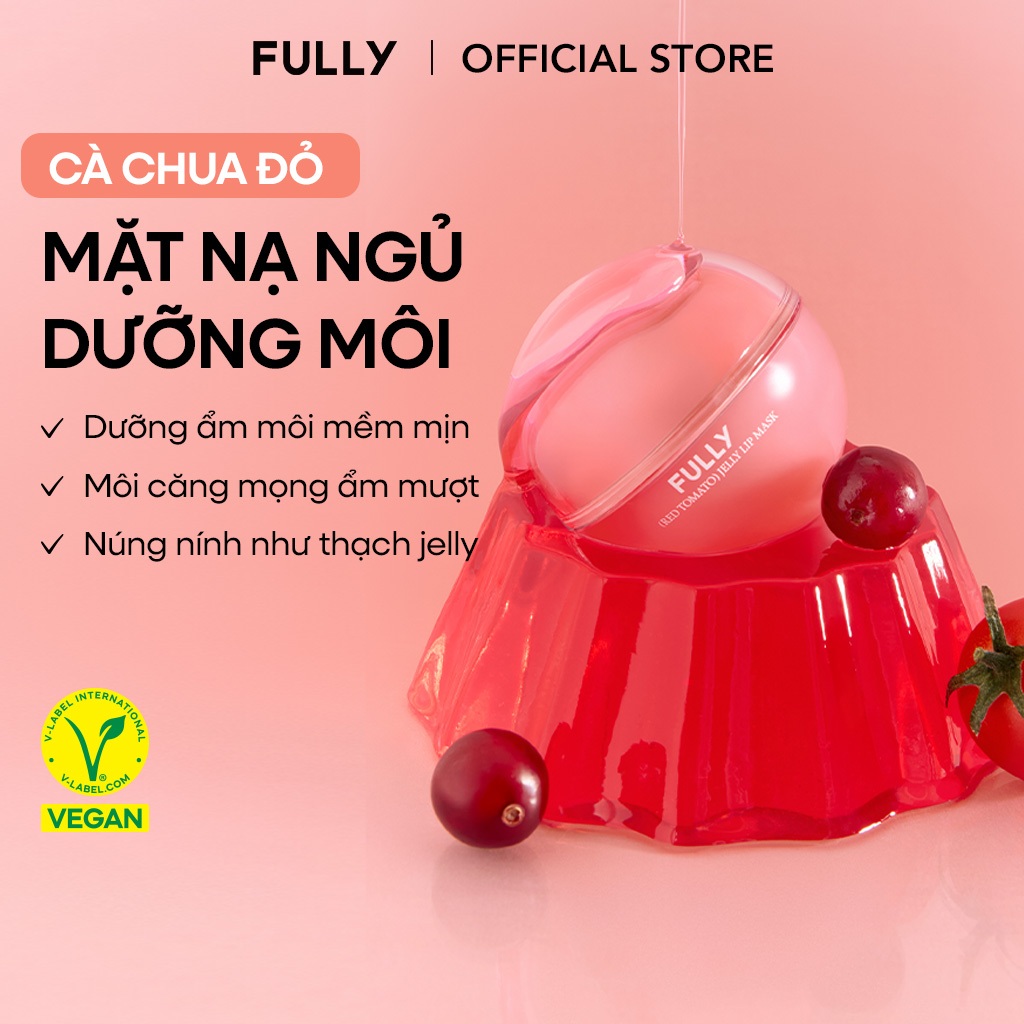 [FULLY chính hãng] Mặt nạ ngủ dưỡng môi Jelly Cà chua đỏ 12g | Mặt nạ ...