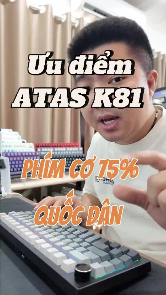 Bàn phím cơ Atas K81 không dây 3 mode - Mạch Xuôi - Hỗ trợ hotswap 5 ...