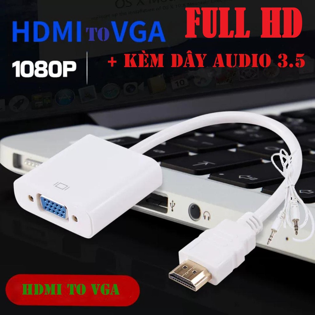 Cáp chuyển đổi HDMI sang VGA kèm dây audio 3.5-Bộ đầu chuyển cổng HDMI ra VGA giắc HDMI to VGA ...