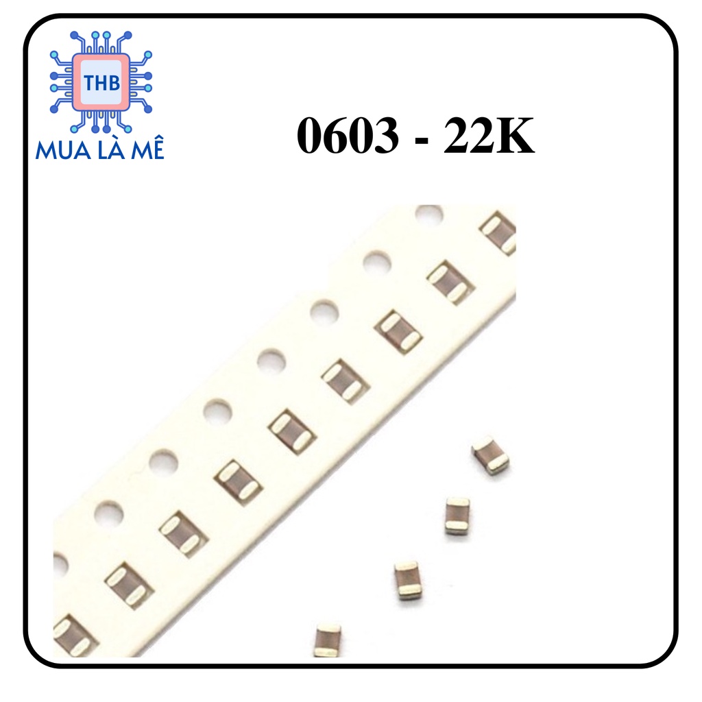 Điện trở dán 0603-22K 1% (Túi 50c) | Shopee Việt Nam