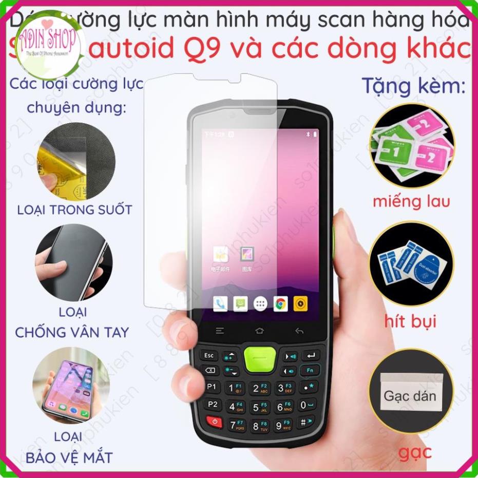Dán cường lực màn hình máy scan hàng hóa Seuic Autoid Q9 AutoID9 Chainway, idata, Urovo, Zebra ...